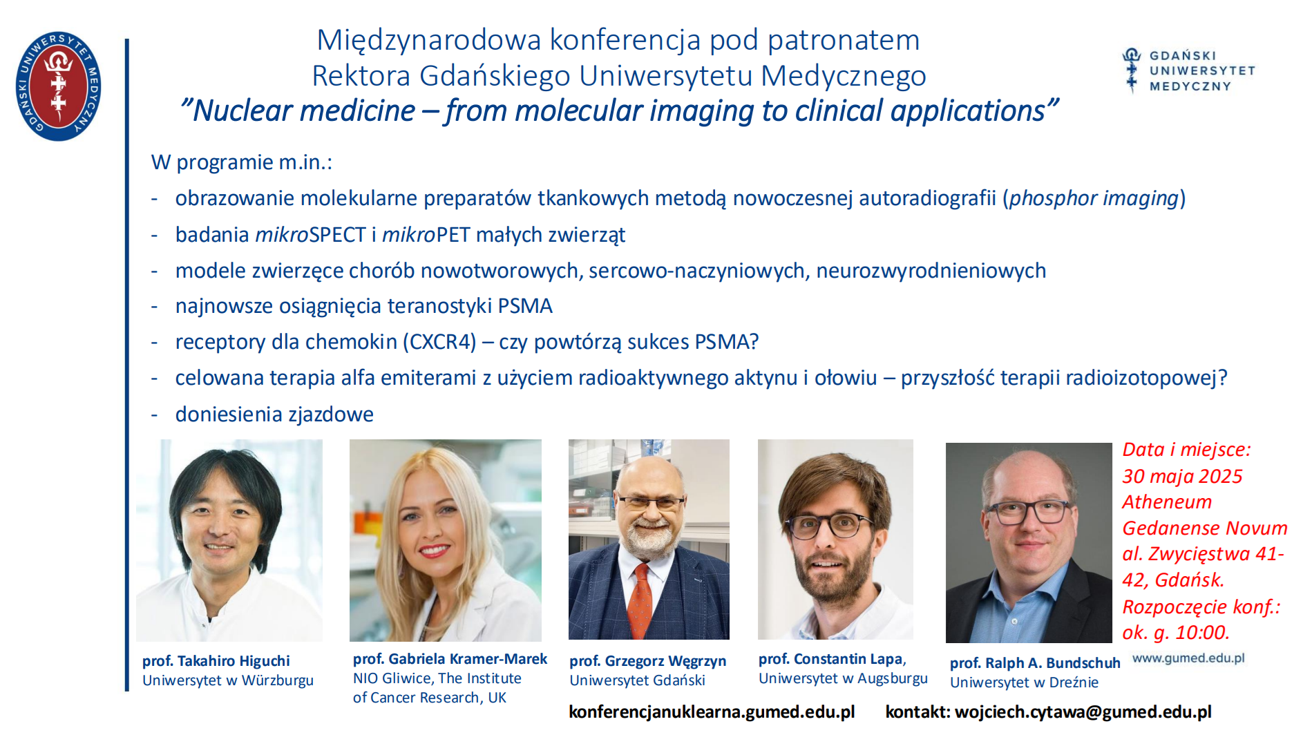 Zakład Medycyny Nuklearnej: Międzynarodowa konferencja "Nuclear medicine – from molecular ...
